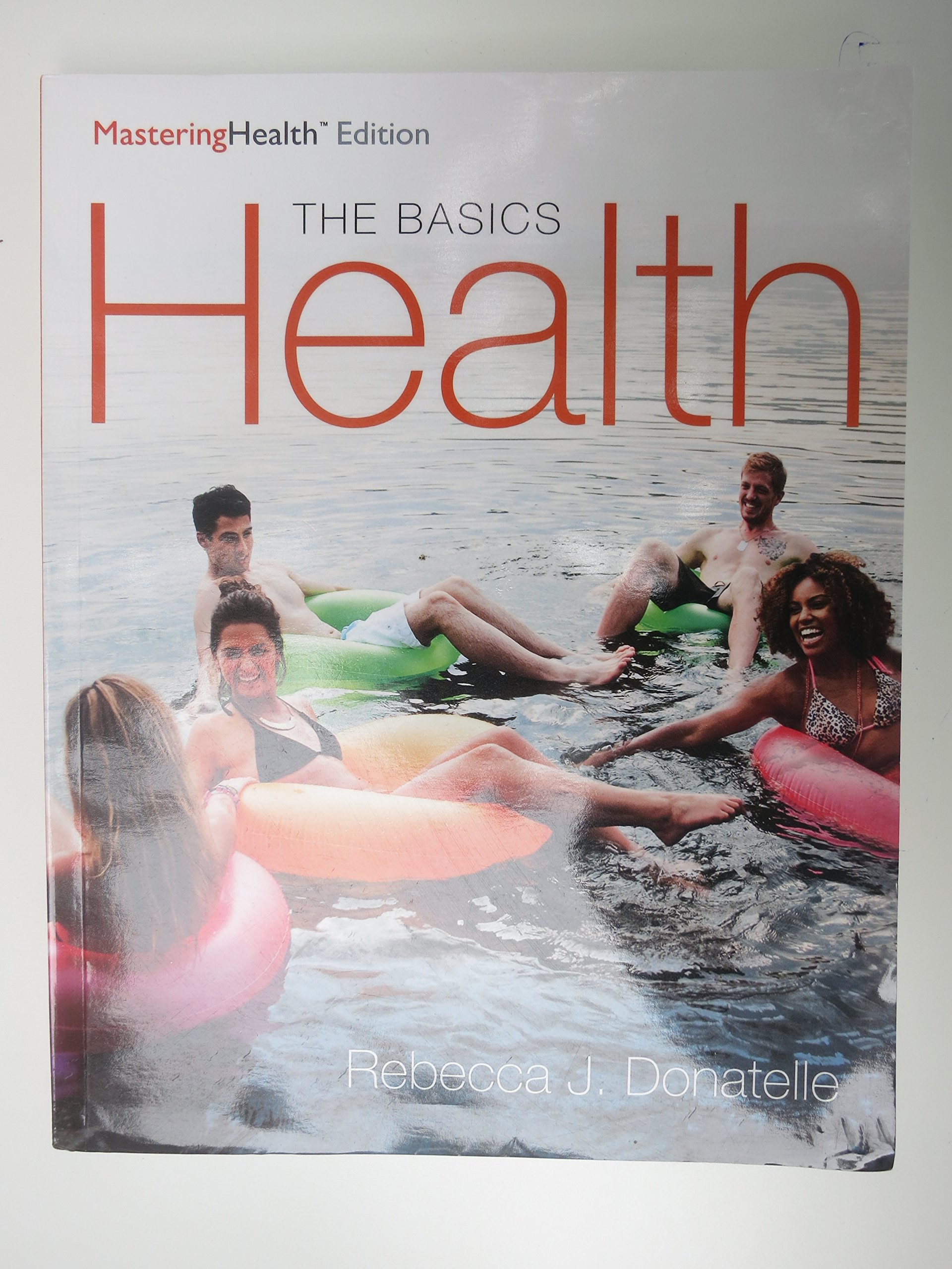 Health: The Basics, The Mastering Health Edition (12th Edition ...