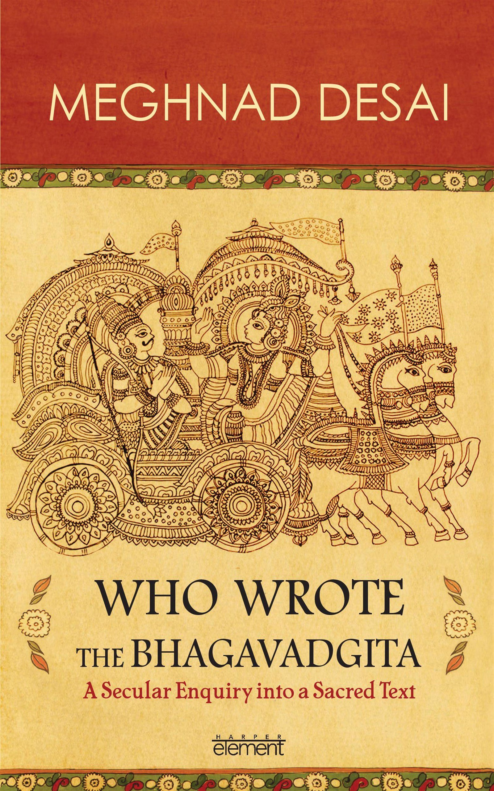 Amazon.com: Who Wrote the Bhagavadgita: 9789351361657: Desai, Meghnad ...