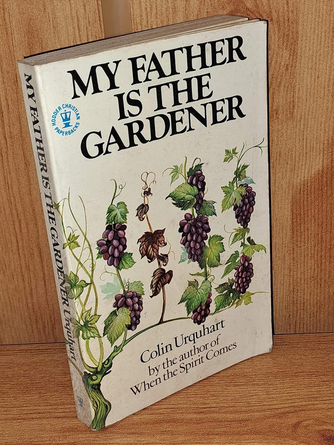 My Father Is the Gardener: Amazon.co.uk: Urquhart, Colin: 9780882705750 ...