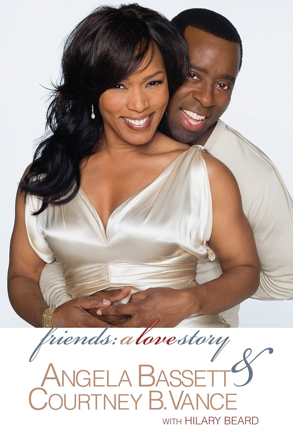 Friends: A Love Story: Angela Bassett, Courtney B. Vance, Hilary Beard ...