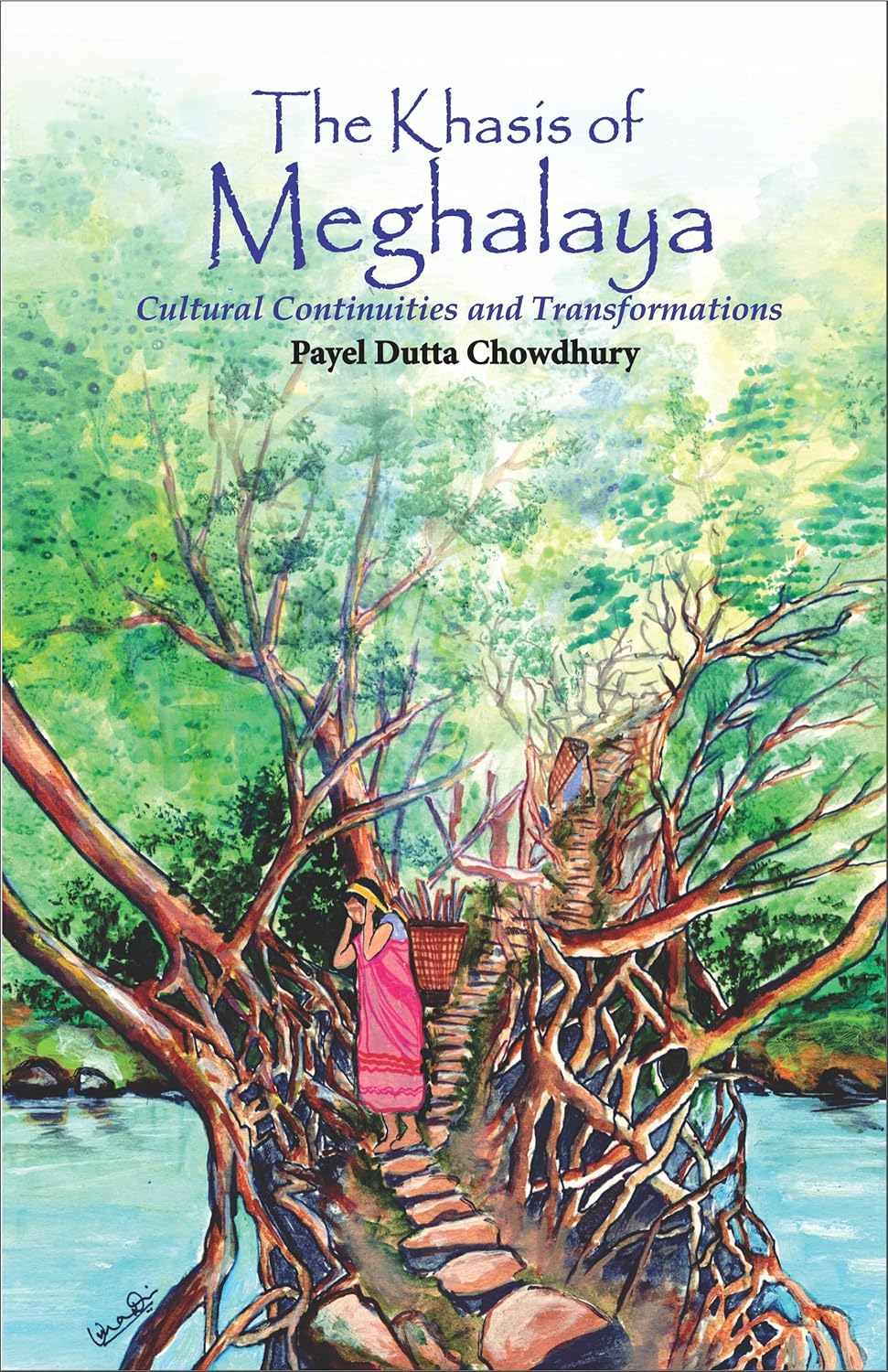 The Khasis of Meghalaya : Cultural Continuities and Transformations ...