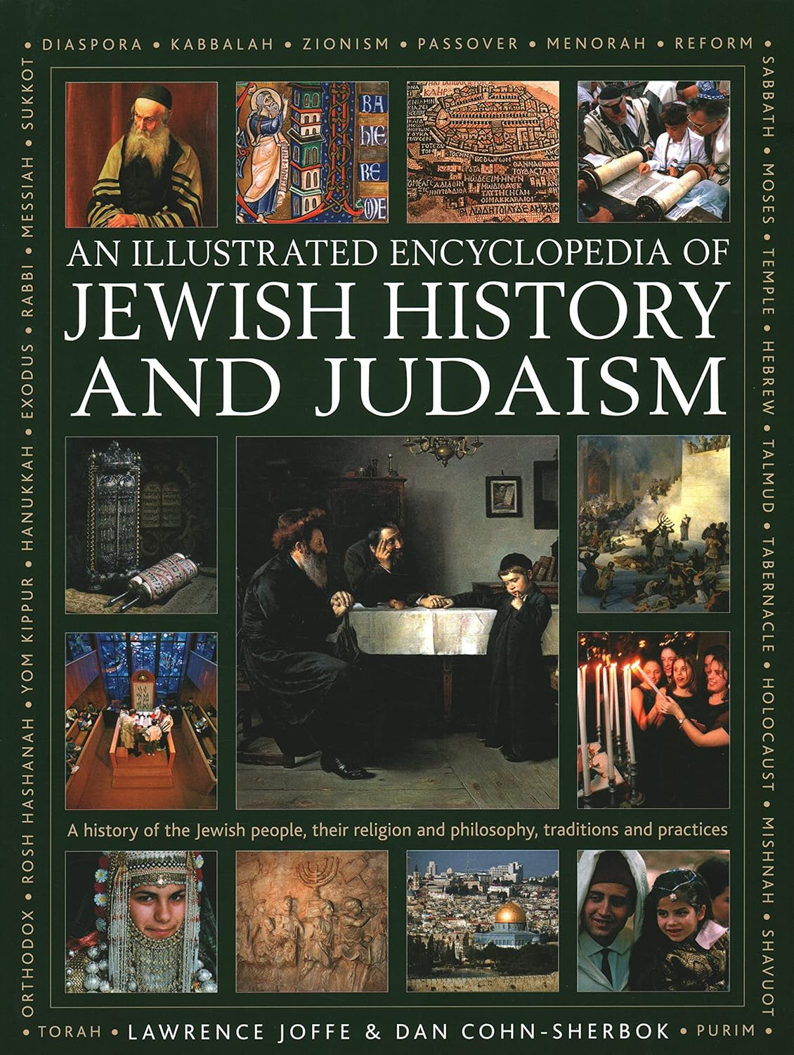 Jewish History and Judaism: An Illustrated Encyclopedia of: A history ...