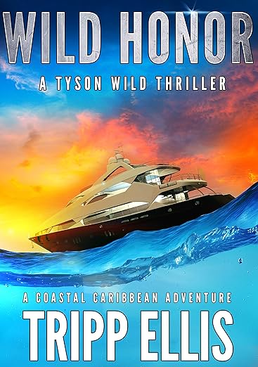 Amazon.com: Wild Honor: A Coastal Caribbean Adventure (Tyson Wild ...
