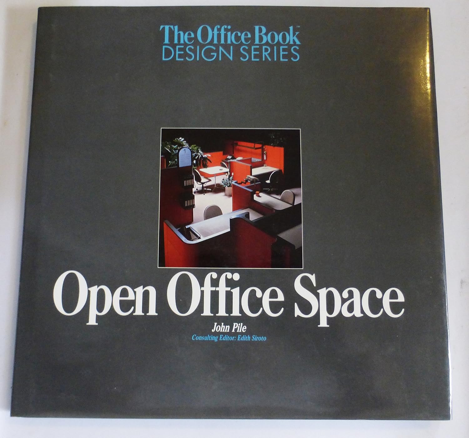 Open Office Space: The Office Book Design Series: Pile, John ...