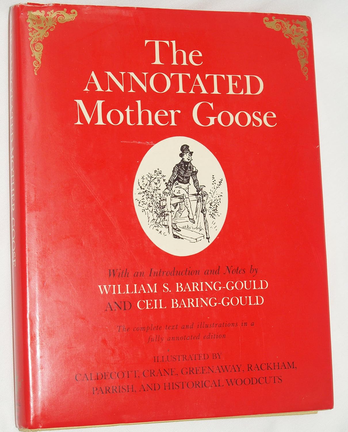The Annotated Mother Goose: With an Introduction and Notes: Baring ...