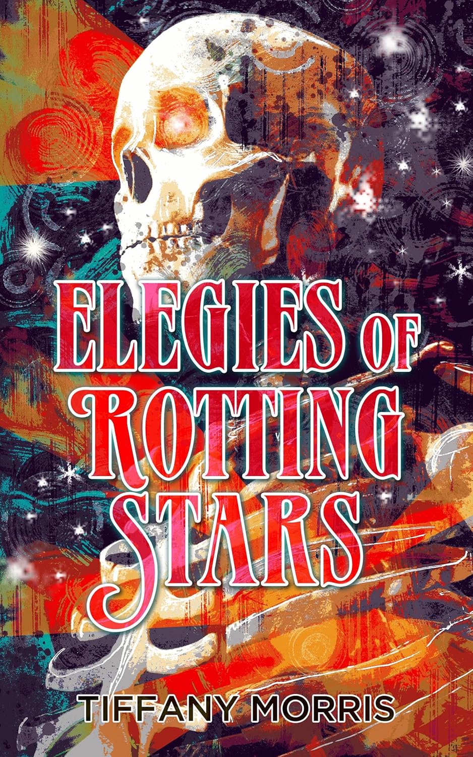 Amazon.com: Elegies of Rotting Stars eBook : Morris , Tiffany , Books ...
