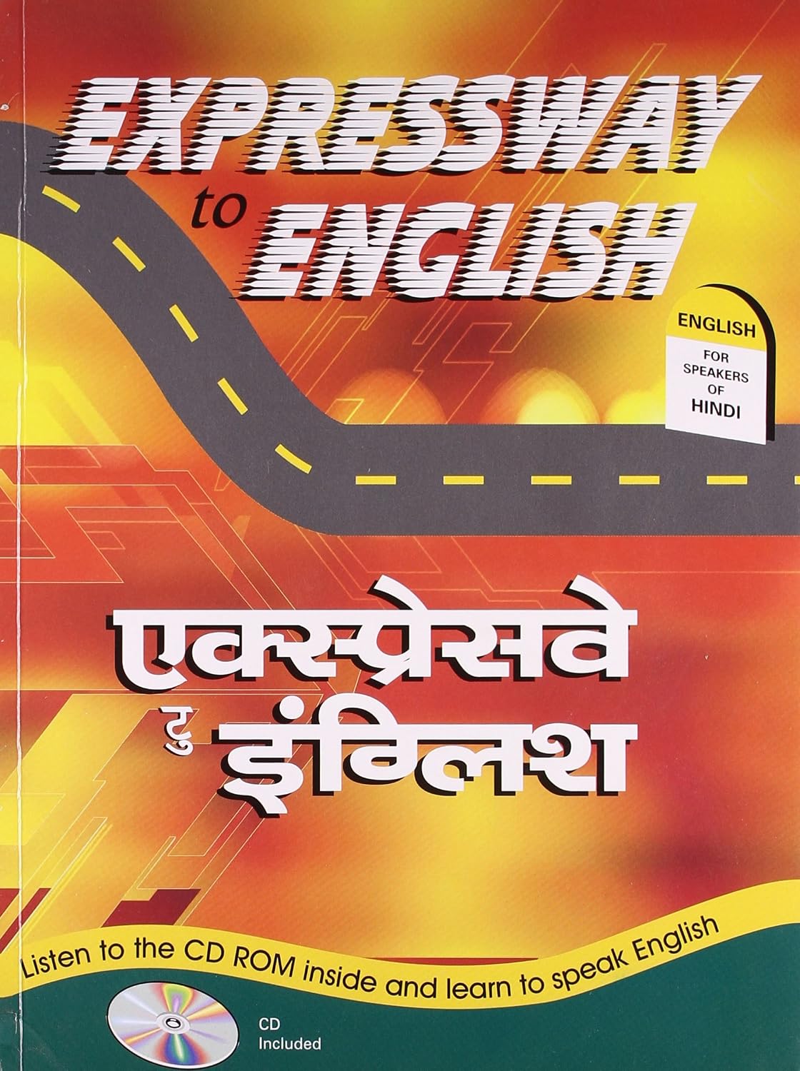 Expressway To English (English For Speakers Of Hindi) Along With A Cd ...