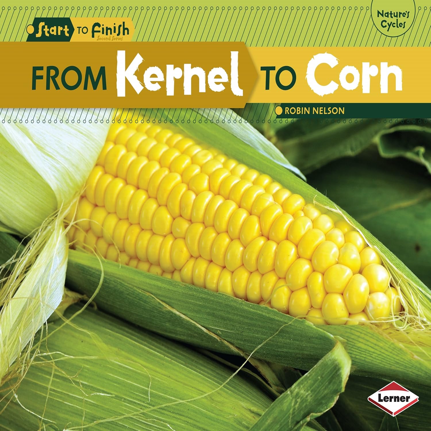 Amazon.com: From Kernel to Corn (Audible Audio Edition): Robin Nelson ...