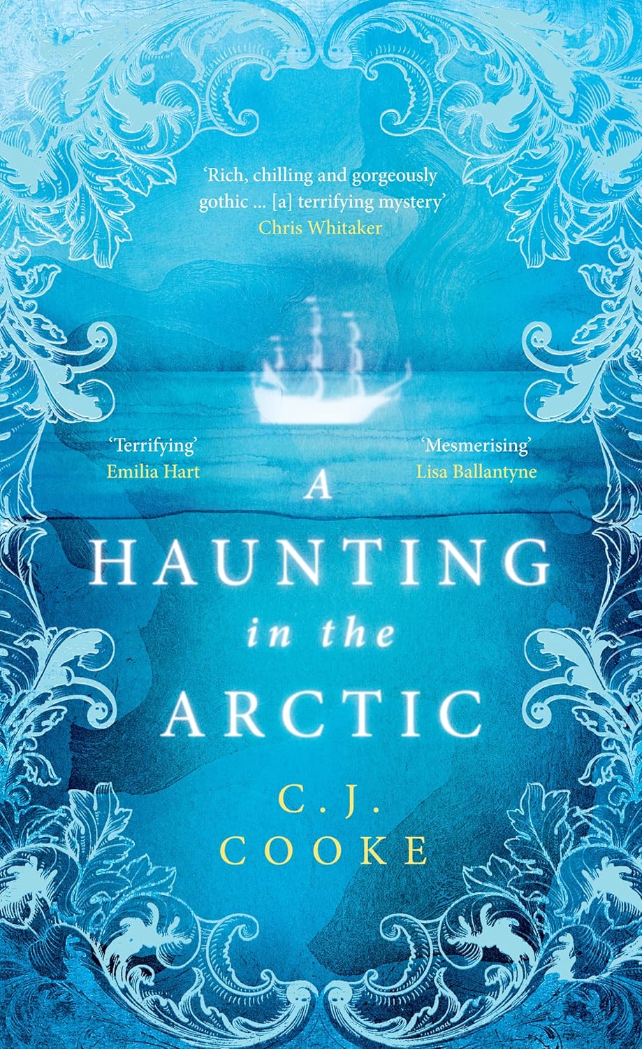 A Haunting in the Arctic: The chilling gothic thriller from the ...