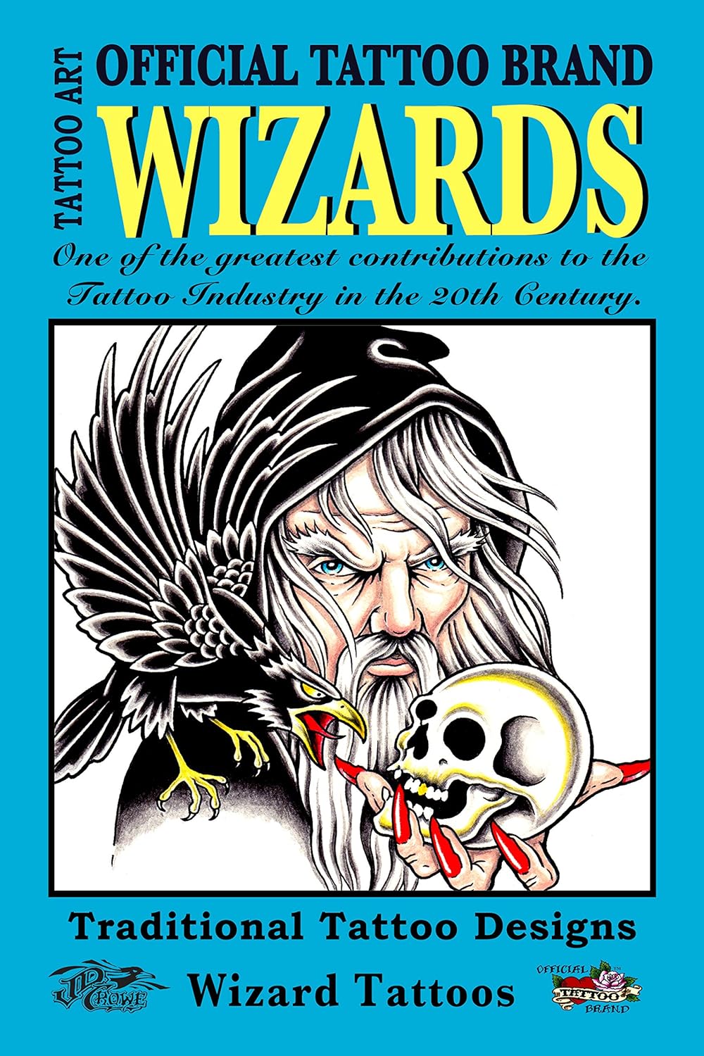 Wizard Tattoos: JD Crowe: 9781585311408: Amazon.com: Books