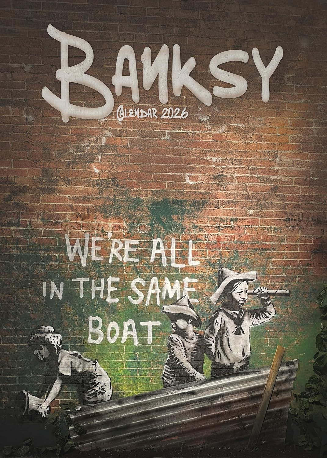 Banksy 2026 Wall Calendar, A3 Size 29.7 x 42 cm, 12 Monthly Photographs ...