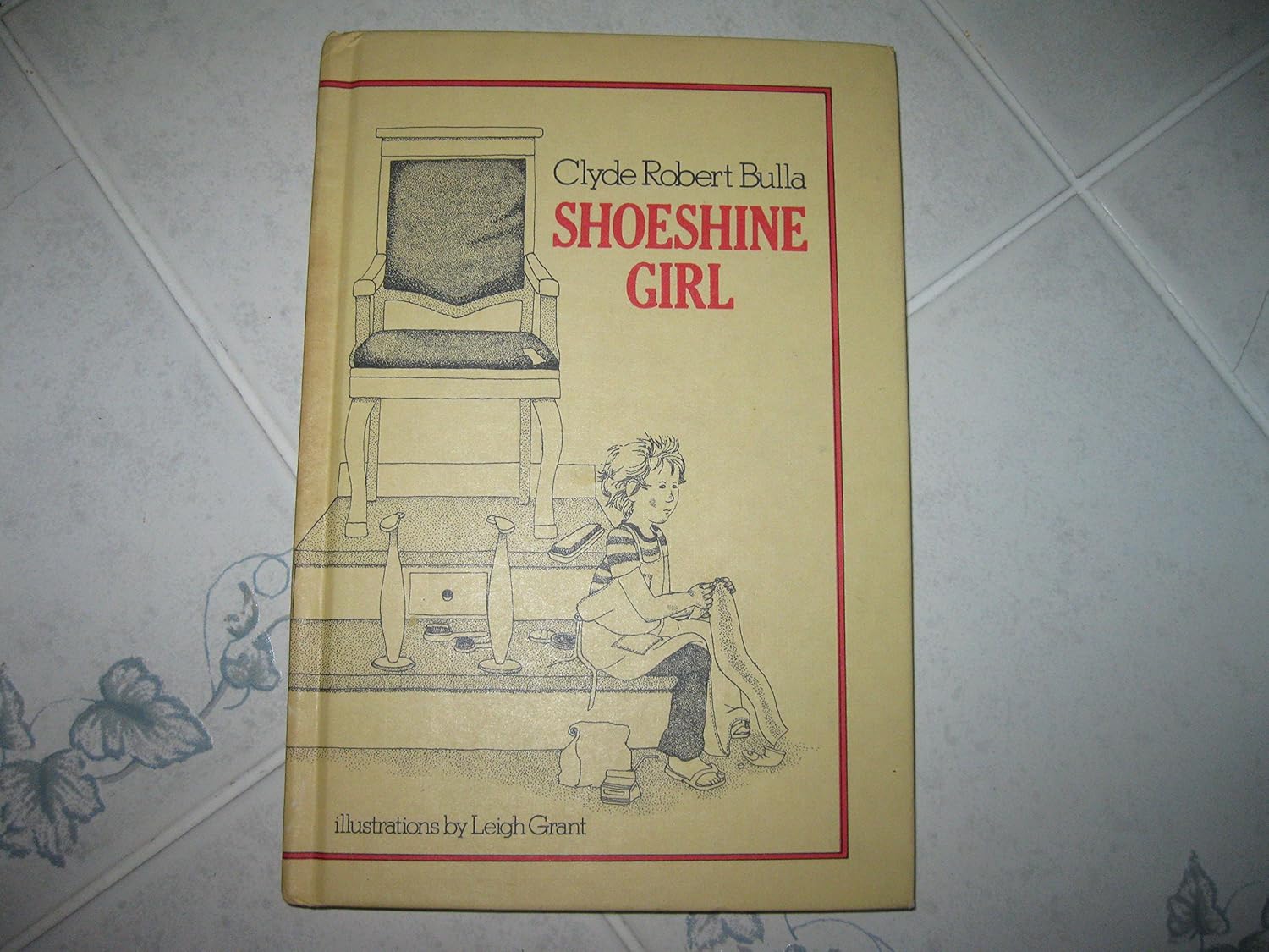 Shoeshine girl: Clyde Robert Bulla, Leigh Grant: 9780690007589: Amazon ...