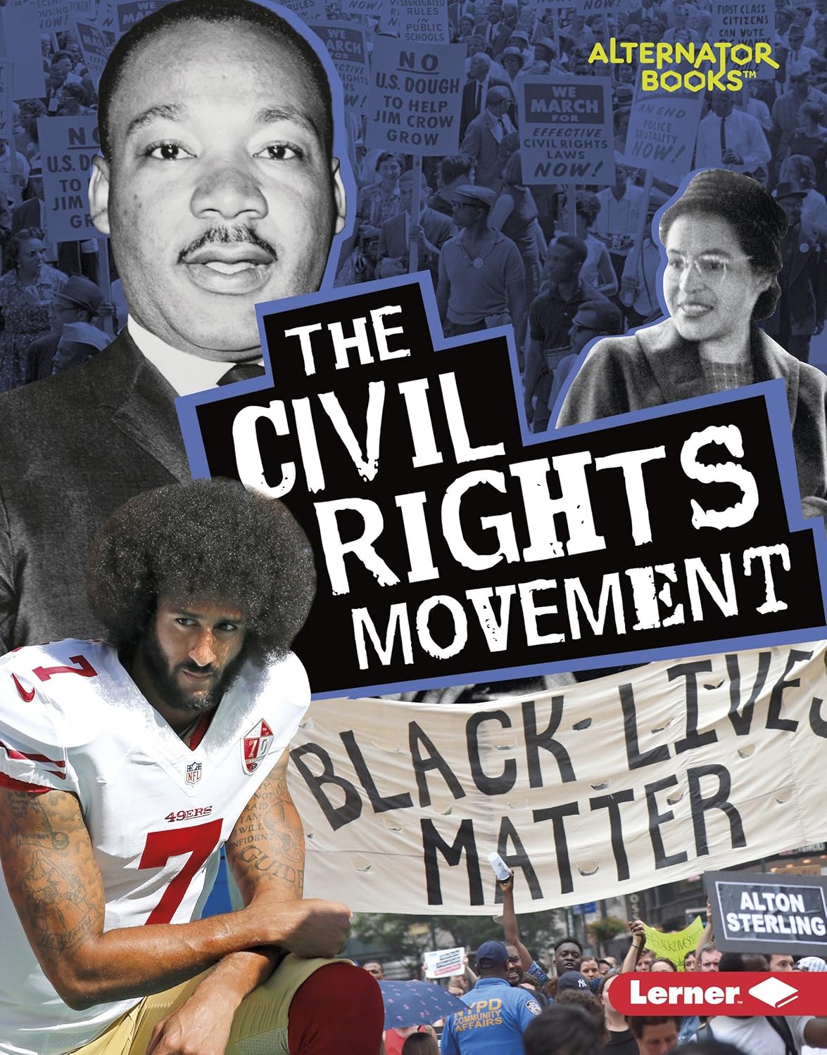 The Civil Rights Movement (Movements That Matter (Alternator Books ...
