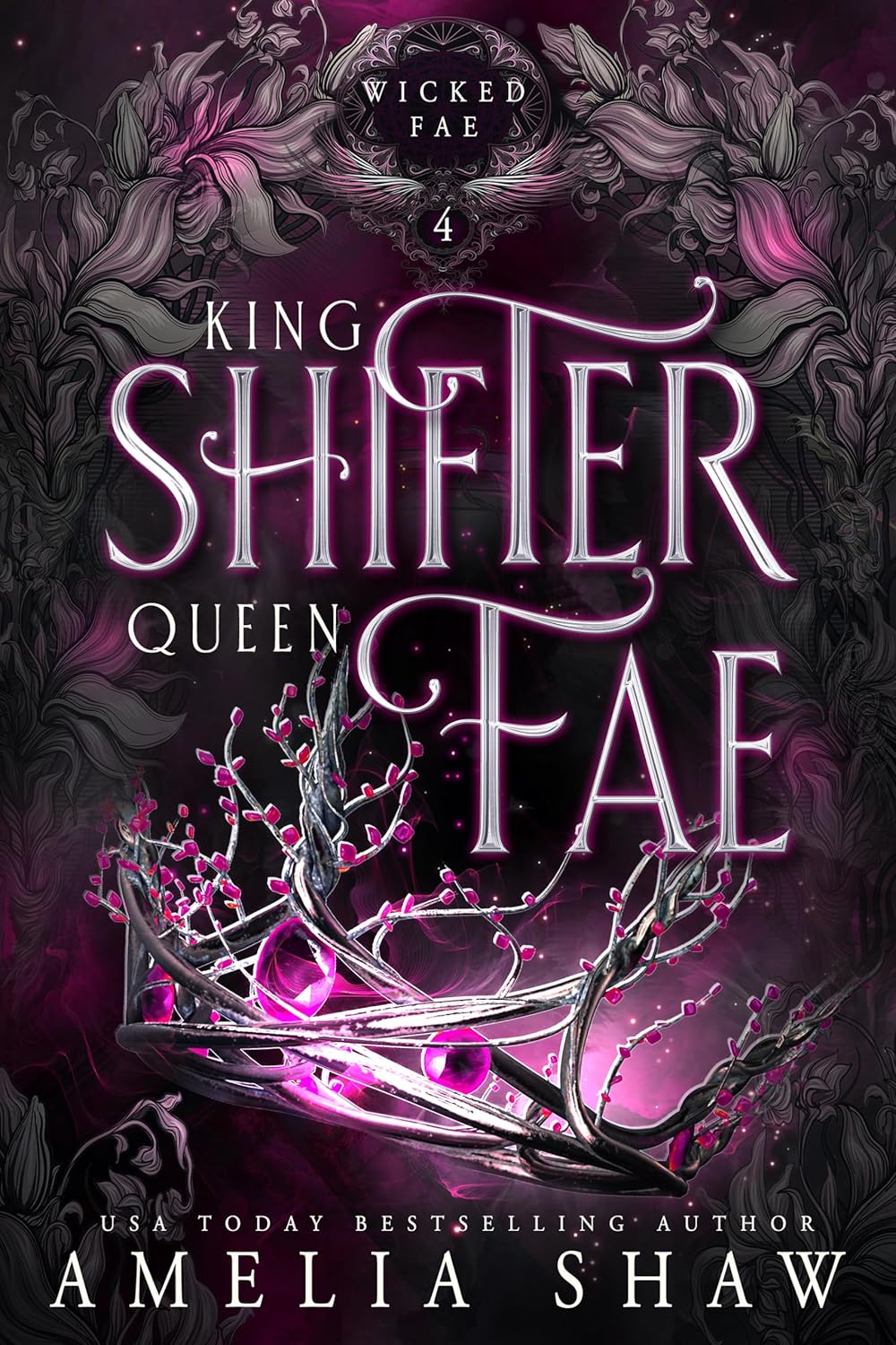 Amazon.com: King Shifter and Queen Fae (Wicked Fae Book 4) eBook : Shaw ...