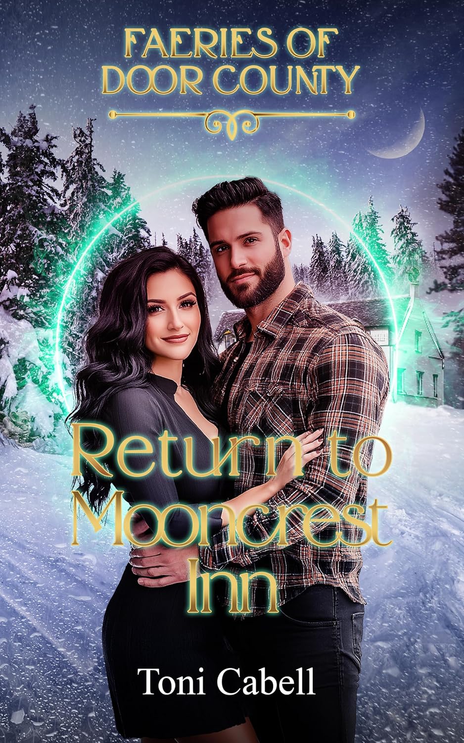 Amazon.com: Return to Mooncrest Inn (Faeries of Door County Book 3 ...