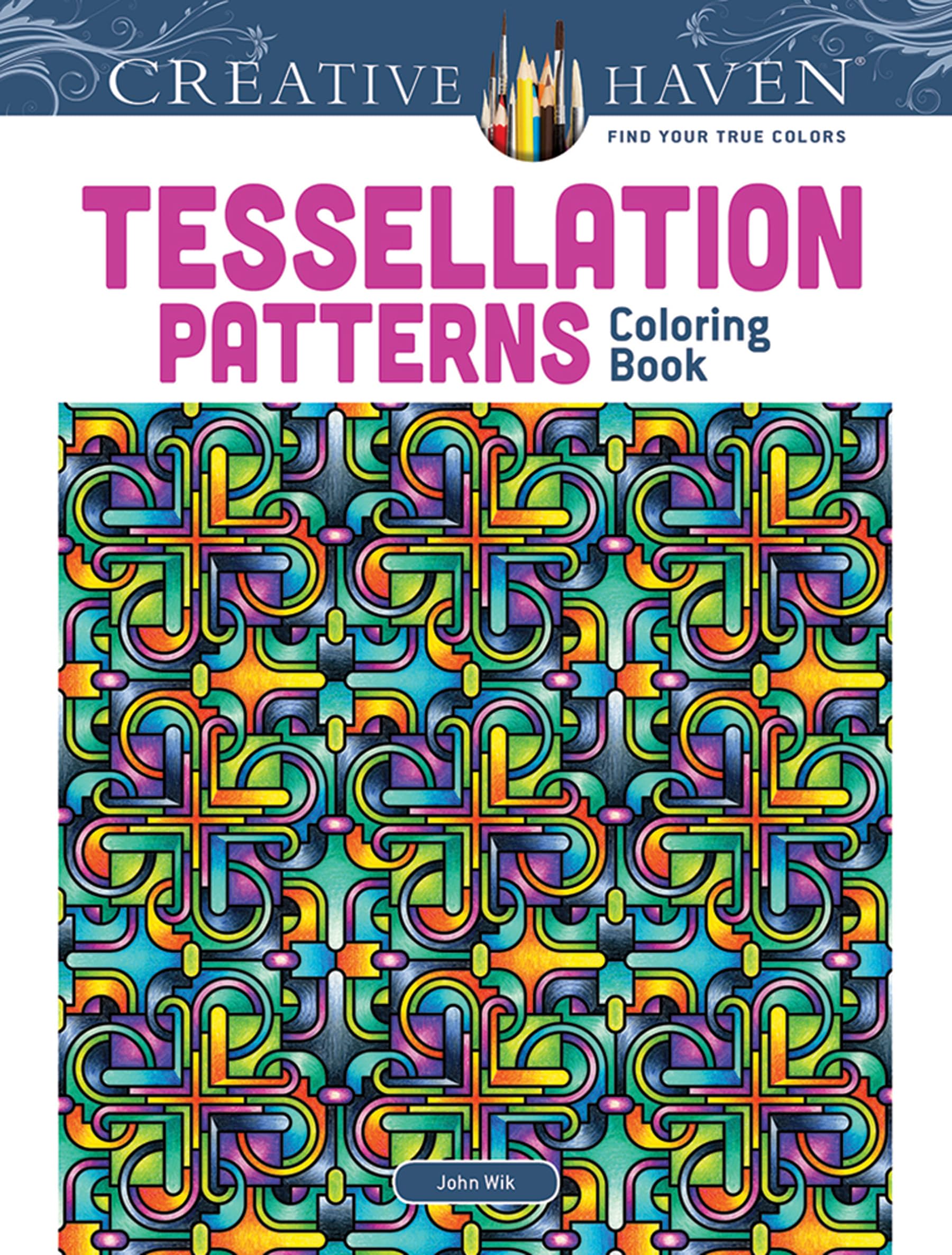 Tessellation Patterns Adult Coloring Book : Wik, John, Creative Haven ...