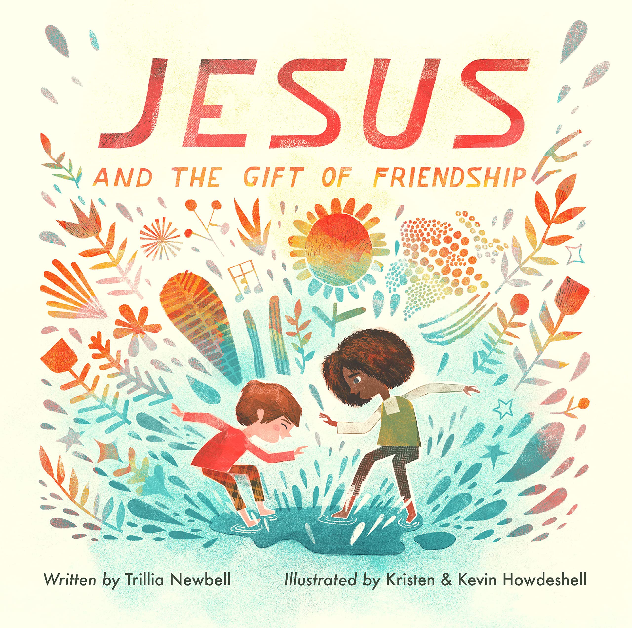 Jesus and the Gift of Friendship: Newbell, Trillia, Howdeshell, Kristen ...