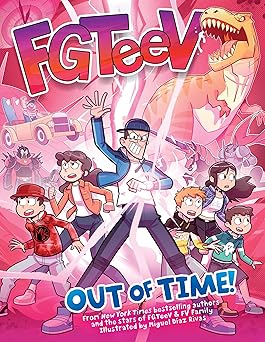 Amazon.com: FGTeeV: Out of Time!: Graphic Novel Fun for 5+ Year Olds: 9780063260504: FGTeeV ...