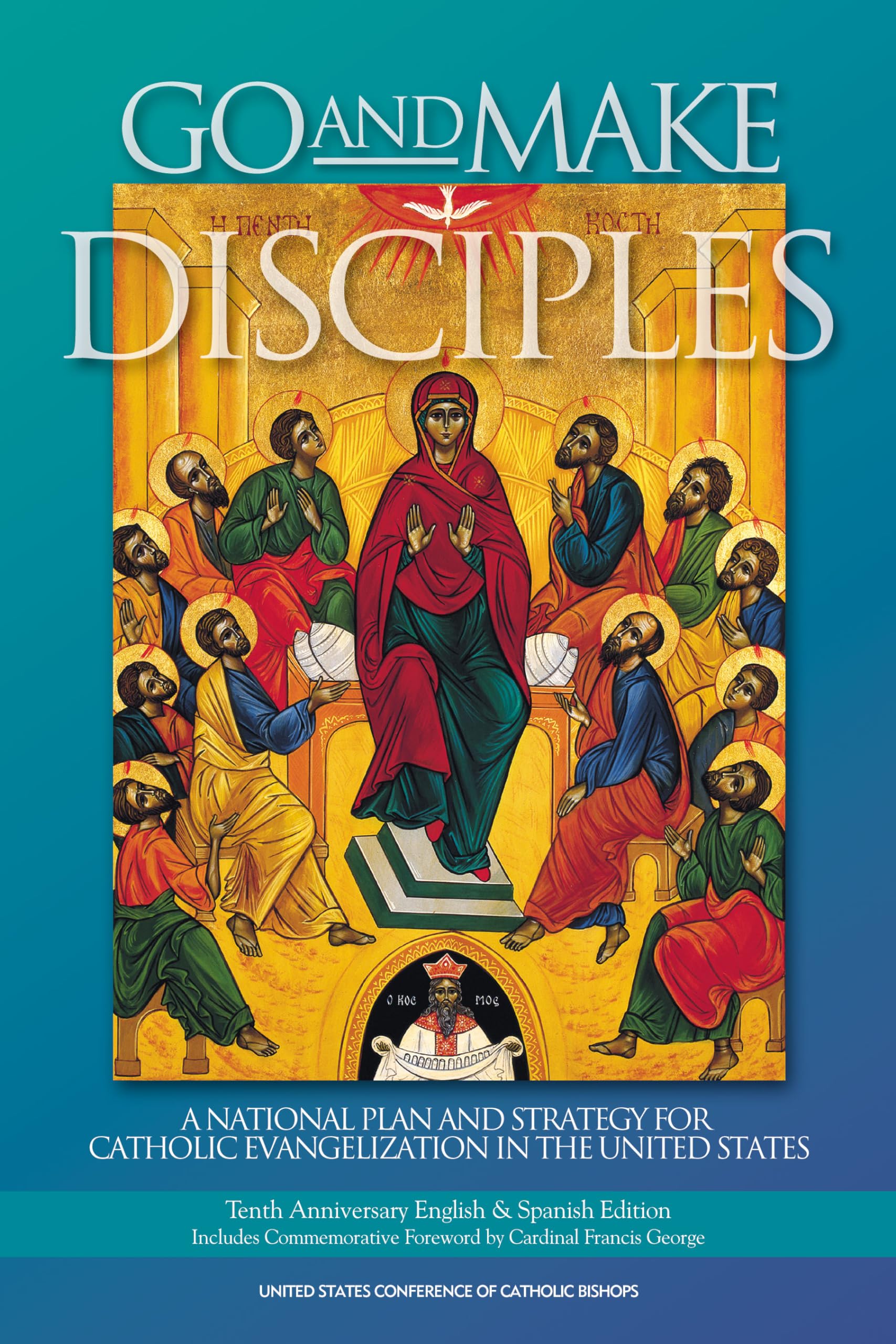 Go and Make Disciples: A National Plan and Strategy for Catholic ...