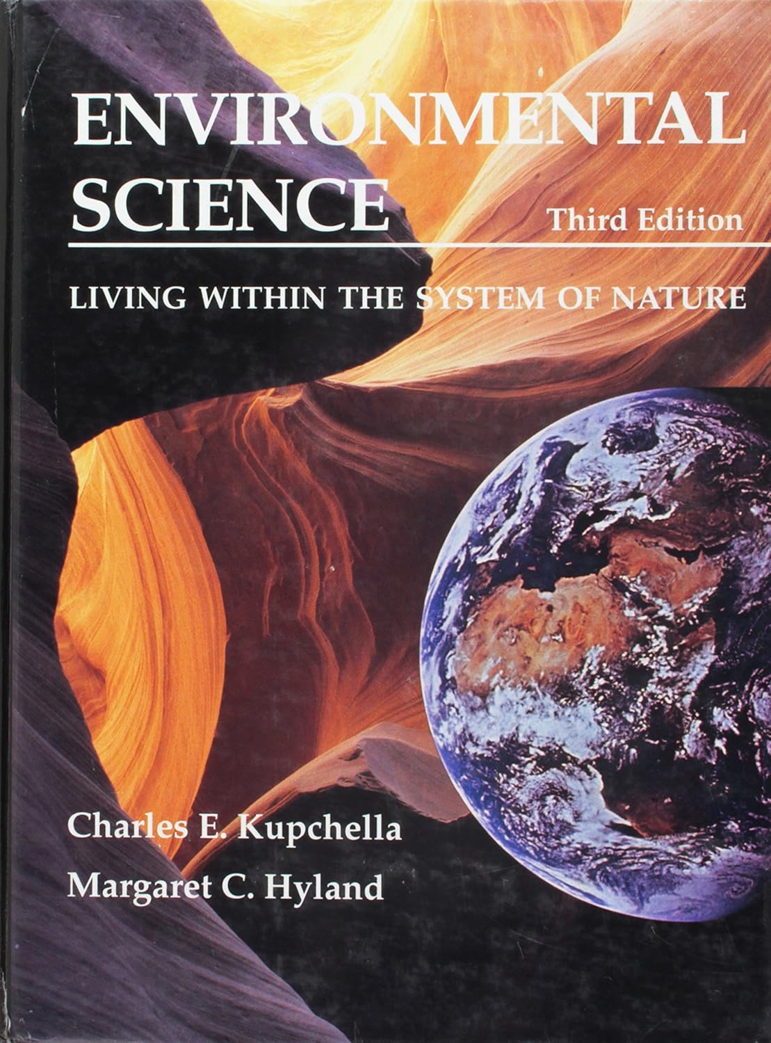 Environmental Science: Living Within The System of Nature (3rd Edition ...