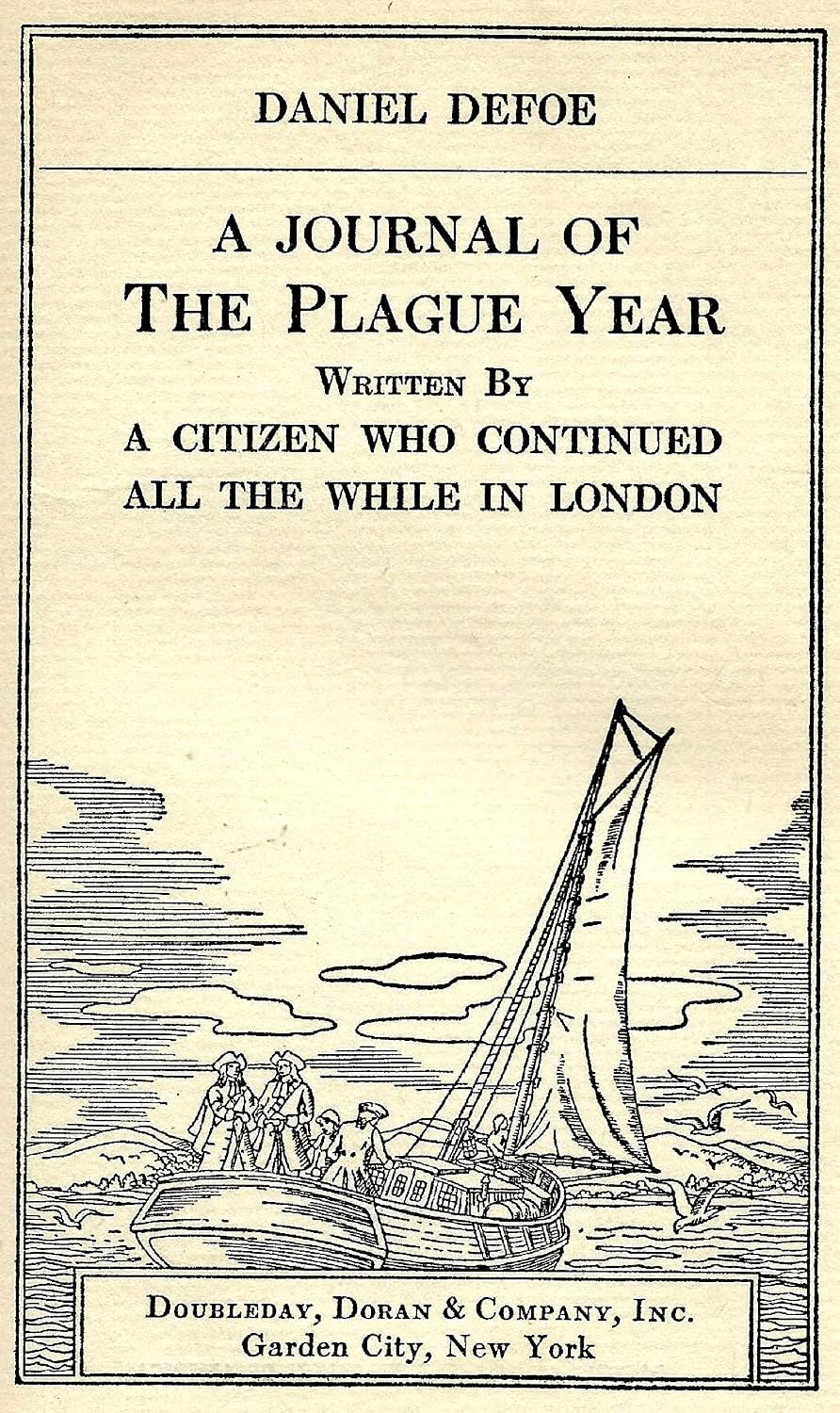 A JOURNAL OF THE PLAGUE YEAR AND OTHER PIECES: Daniel Defoe: Amazon.com ...