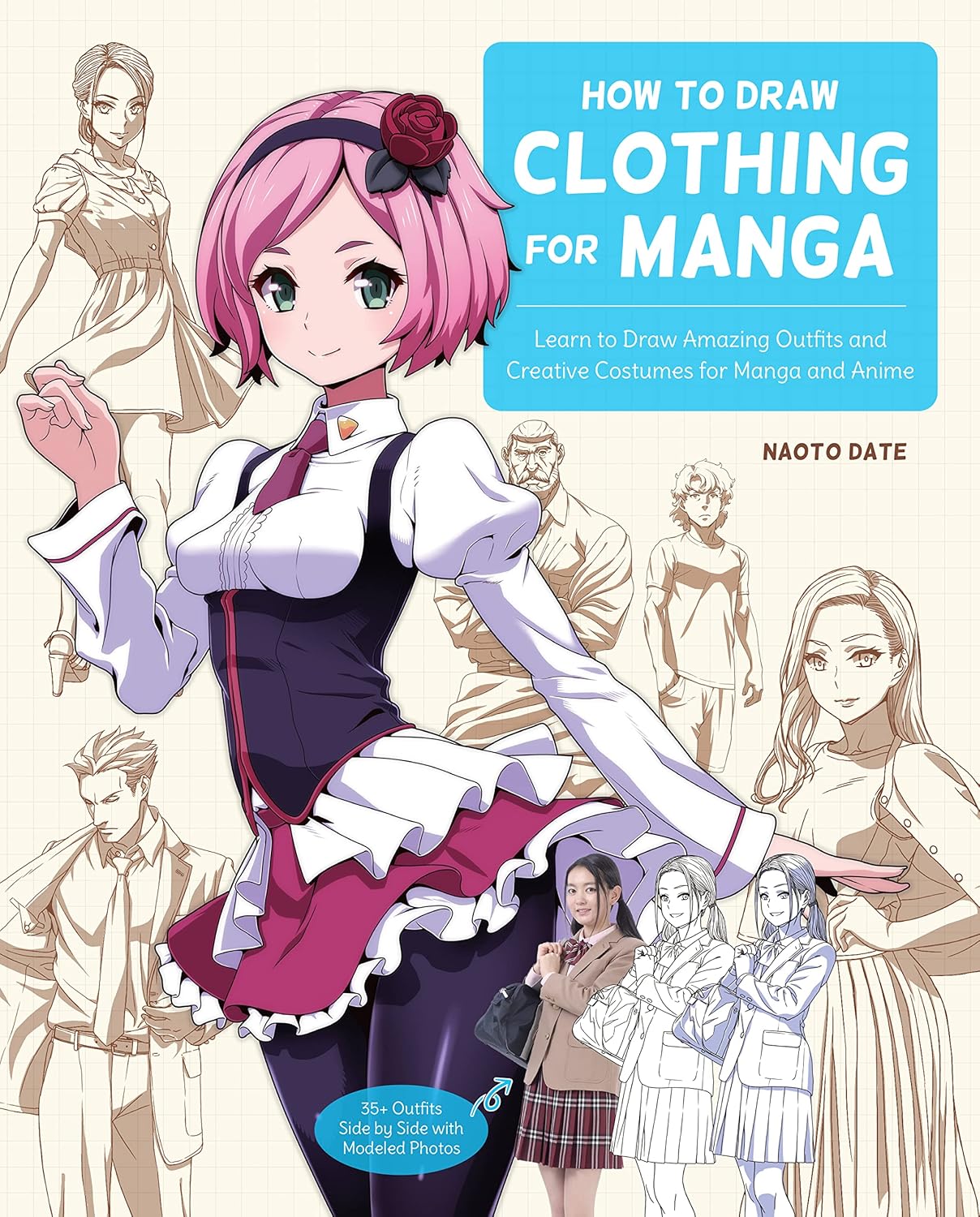 How to Draw Clothing for Manga: Learn to Draw Amazing Outfits and ...