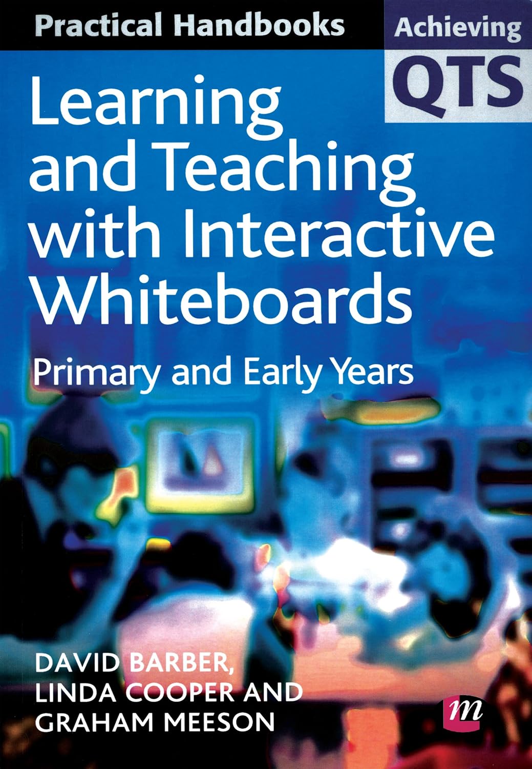 Amazon.com: Learning and Teaching with Interactive Whiteboards: Primary ...