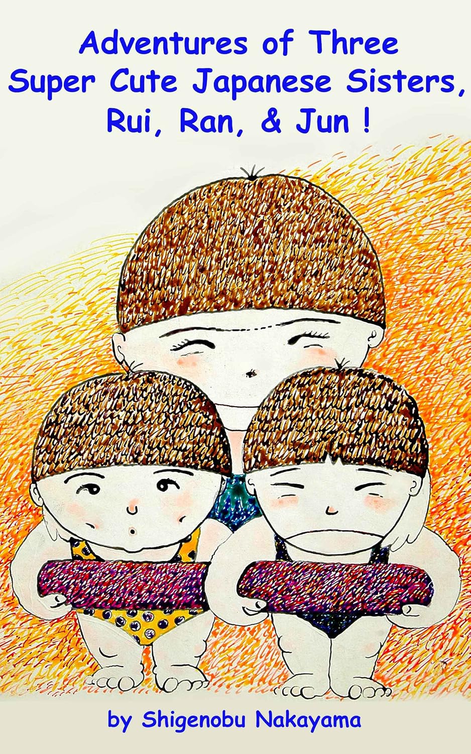 Adventures of Three Super Cute Japanese Sisters, Rui, Ran, & Jun ...