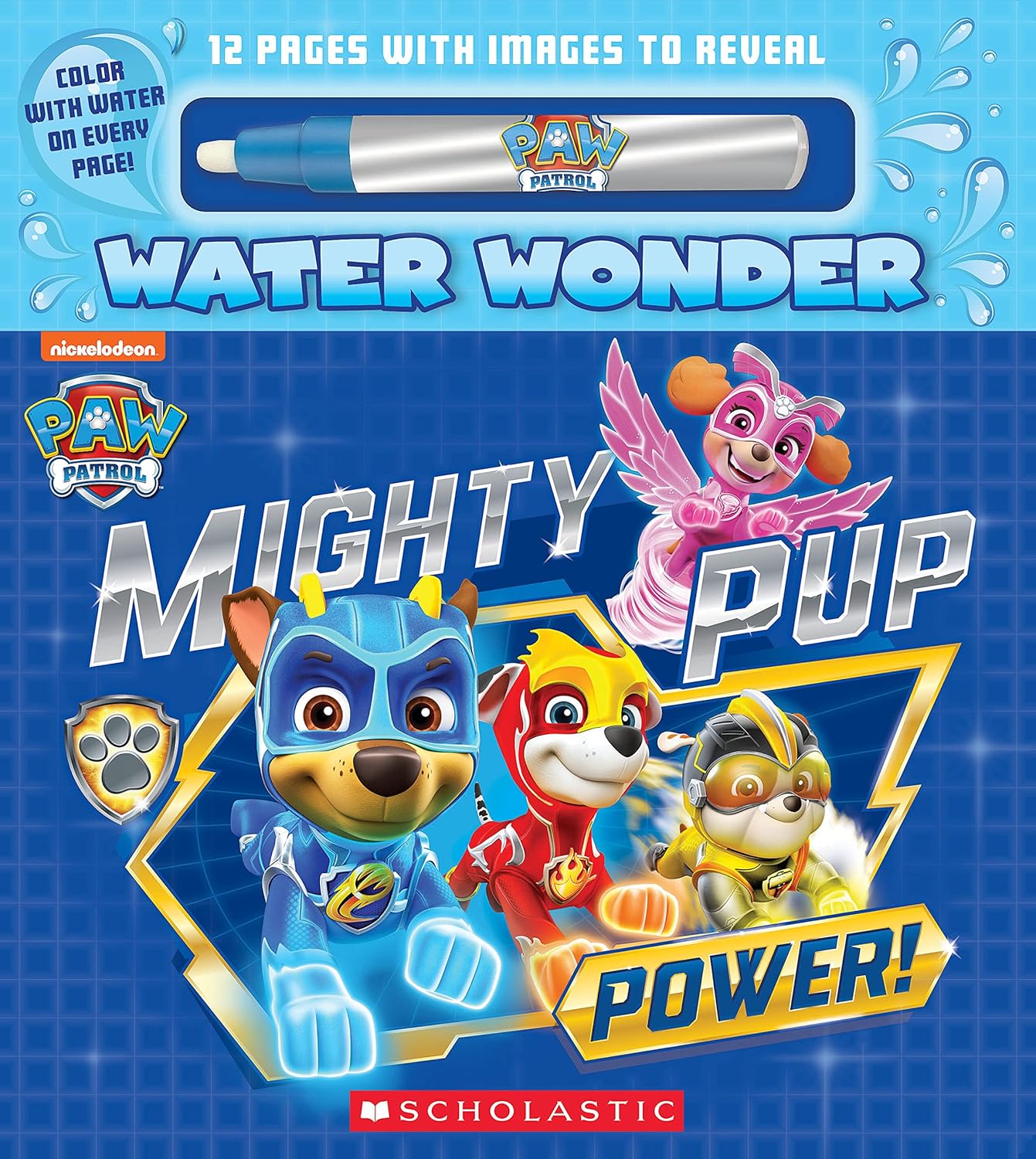 Mighty Pup Power (A PAW Patrol Water Wonder Storybook): Webster ...