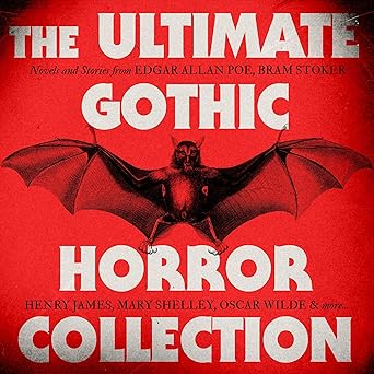 Amazon.com: The Ultimate Gothic Horror Collection: Novels and Stories ...