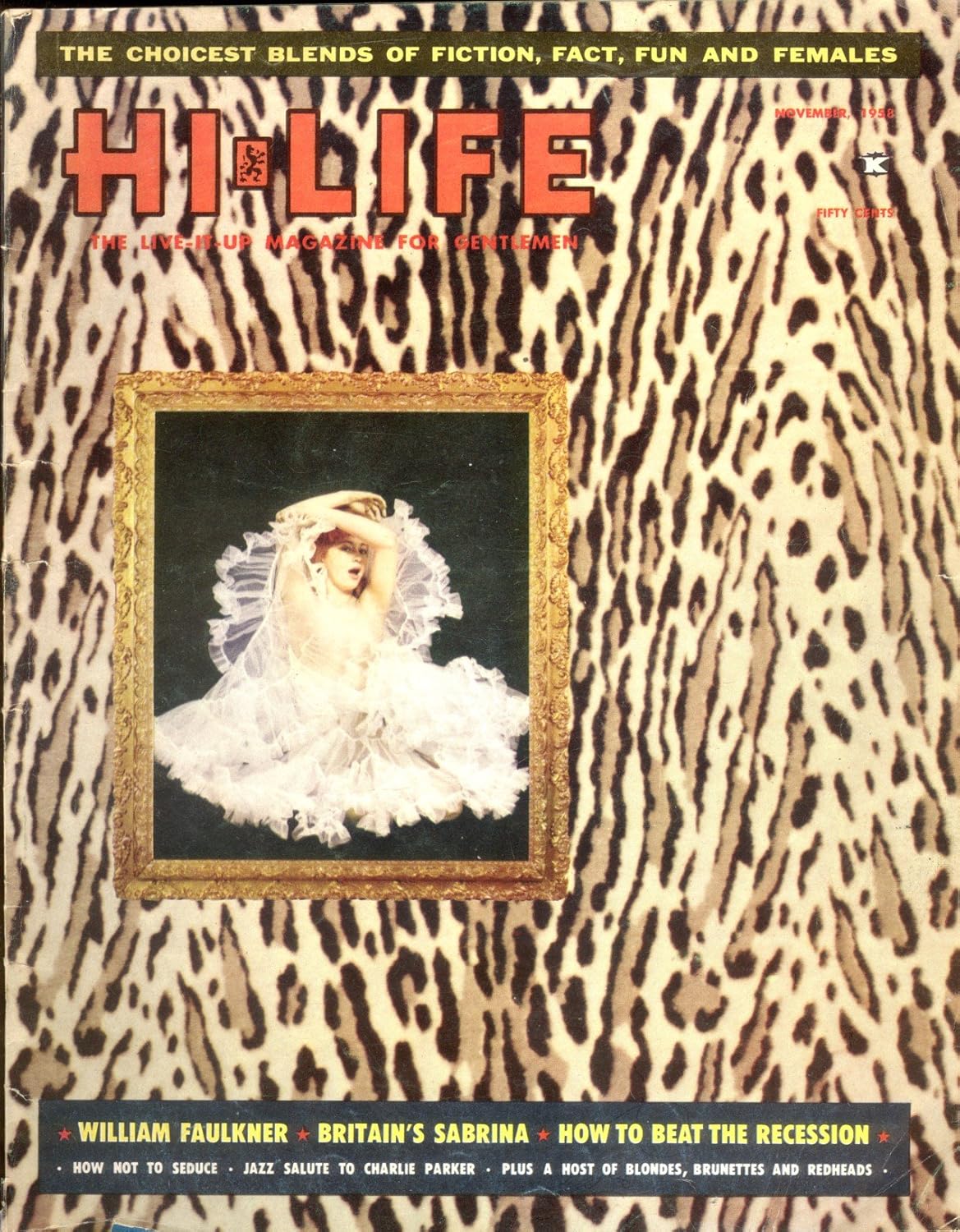 Hi-Life Magazine. November 1958. with William Faukner story: Chad Kelly ...