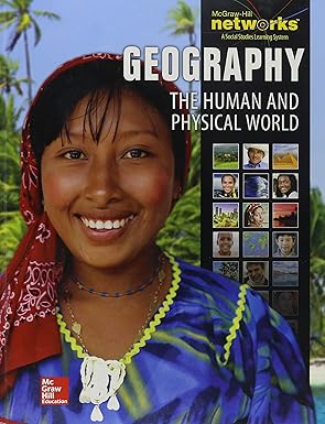 Geography: The Human and Physical World, Student Edition (GLENCOE WORLD ...
