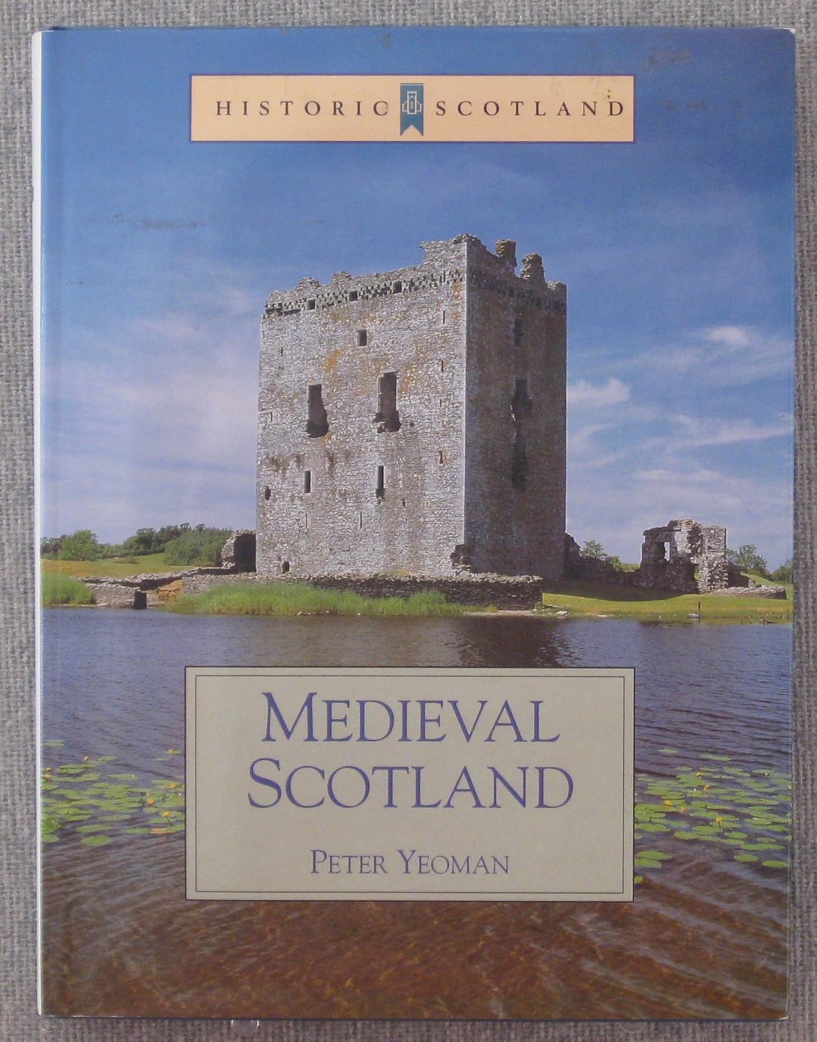 MEDIEVAL SCOTLAND: Amazon.co.uk: Peter Yeoman: 9780713474640: Books