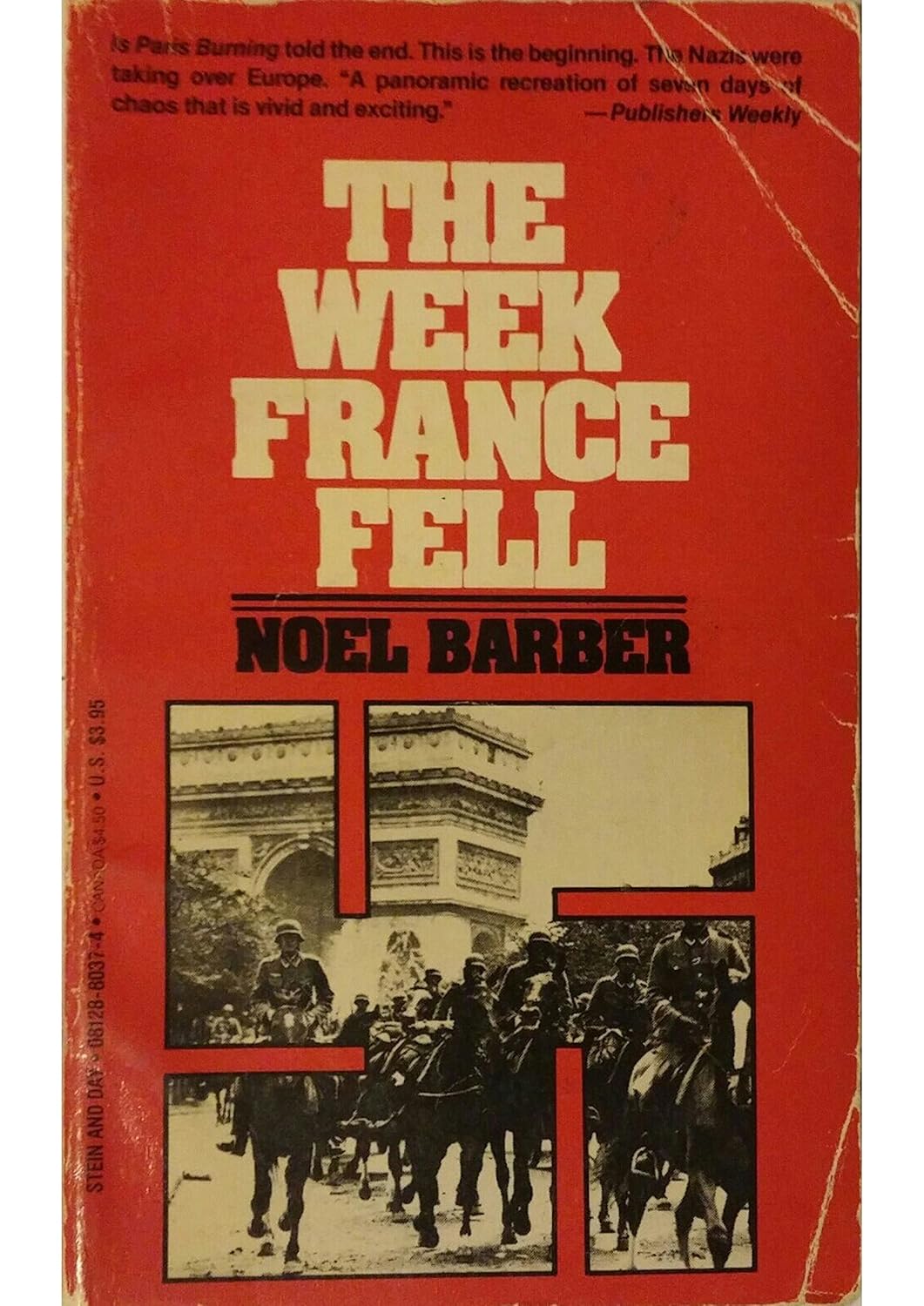 The Week France Fell: Noel Barber: 9780812880373: Amazon.com: Books