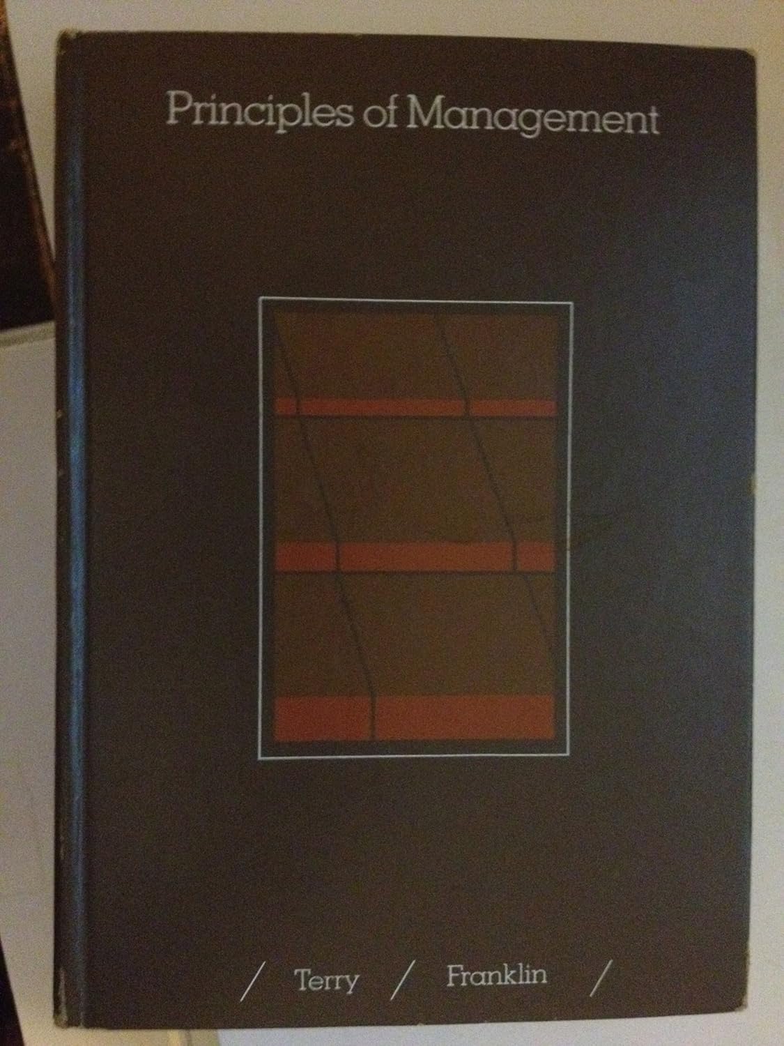 Principles of Management: Terry, George Robert: 9780256026405: Amazon ...