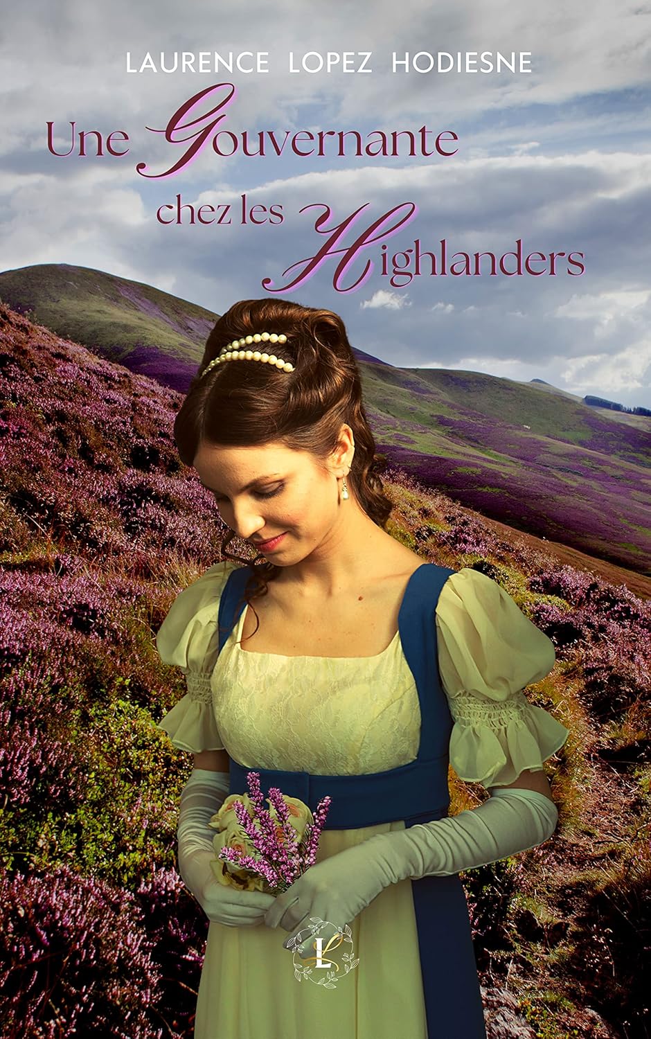 Une gouvernante chez les Highlanders eBook : Lopez Hodiesne, Laurence ...