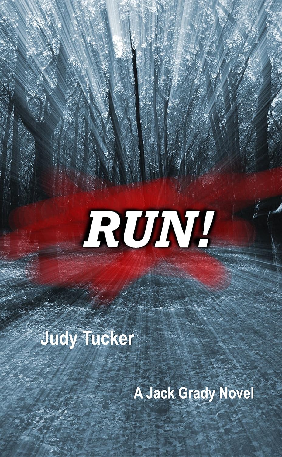 Run! (Jack Grady Mysteries Book 3) - Kindle edition by Tucker, Judy ...