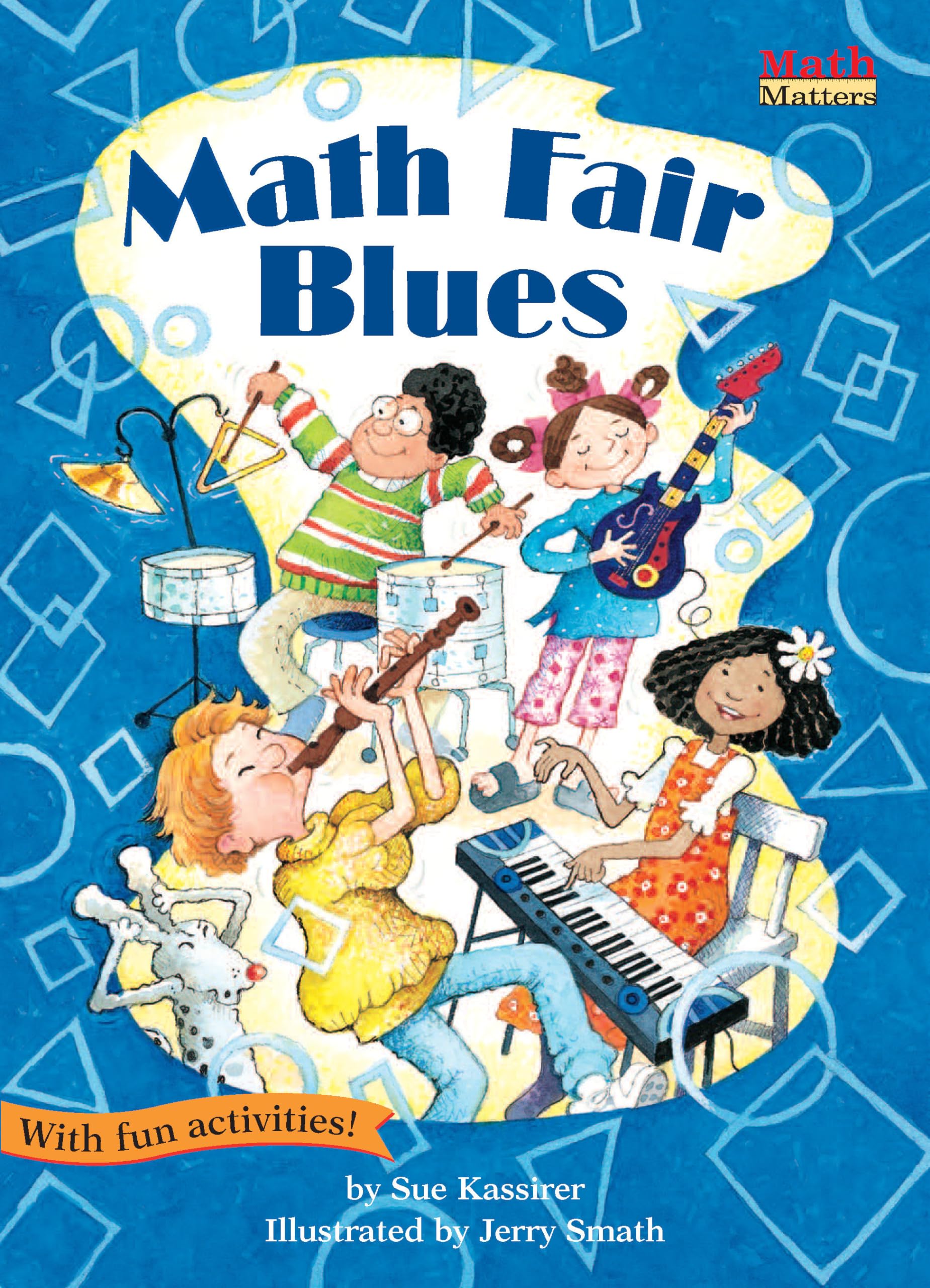 Math Fair Blues (Math Matters): Kassirer, Sue, Smath, Jerry ...