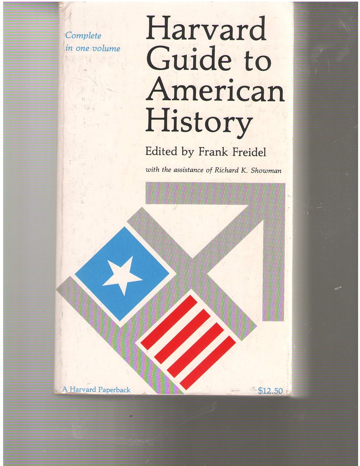 Harvard Guide to American History: Complete in One Volume: FREIDEL ...