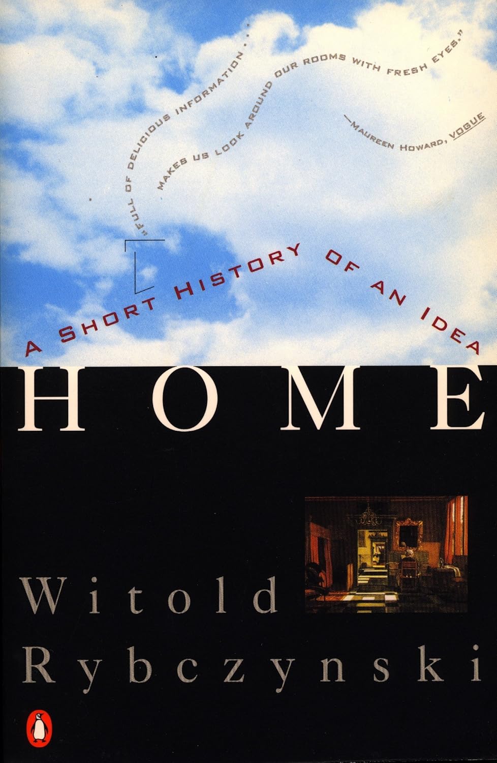 Amazon.com: Home: A Short History of an Idea: 9780140102314: Rybczynski ...