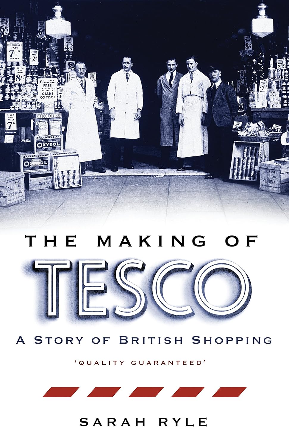 The Making of Tesco: A Story of British Shopping: Amazon.co.uk: Ryle ...