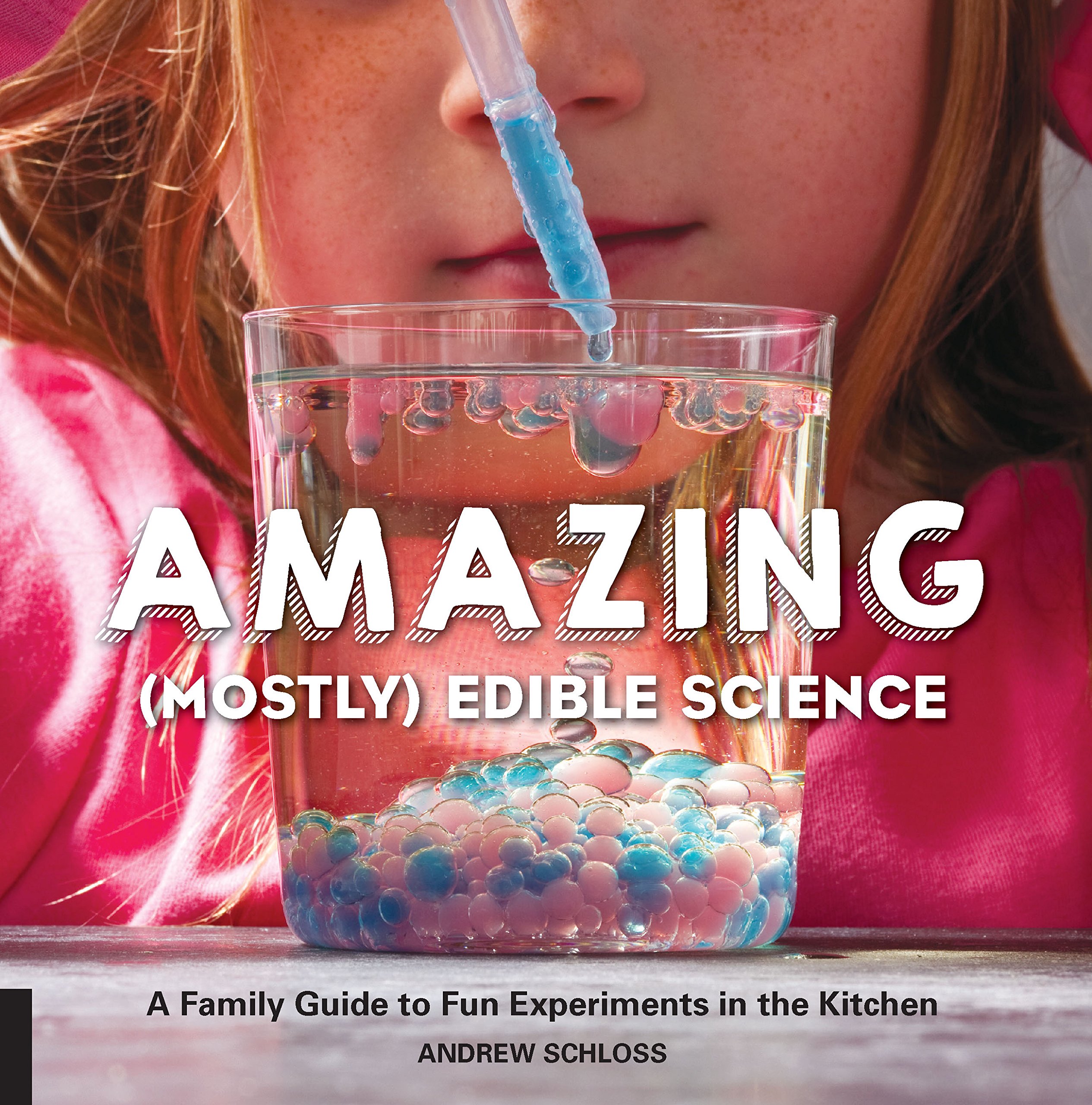 Amazon.com: Amazing (Mostly) Edible Science: A Family Guide to Fun ...