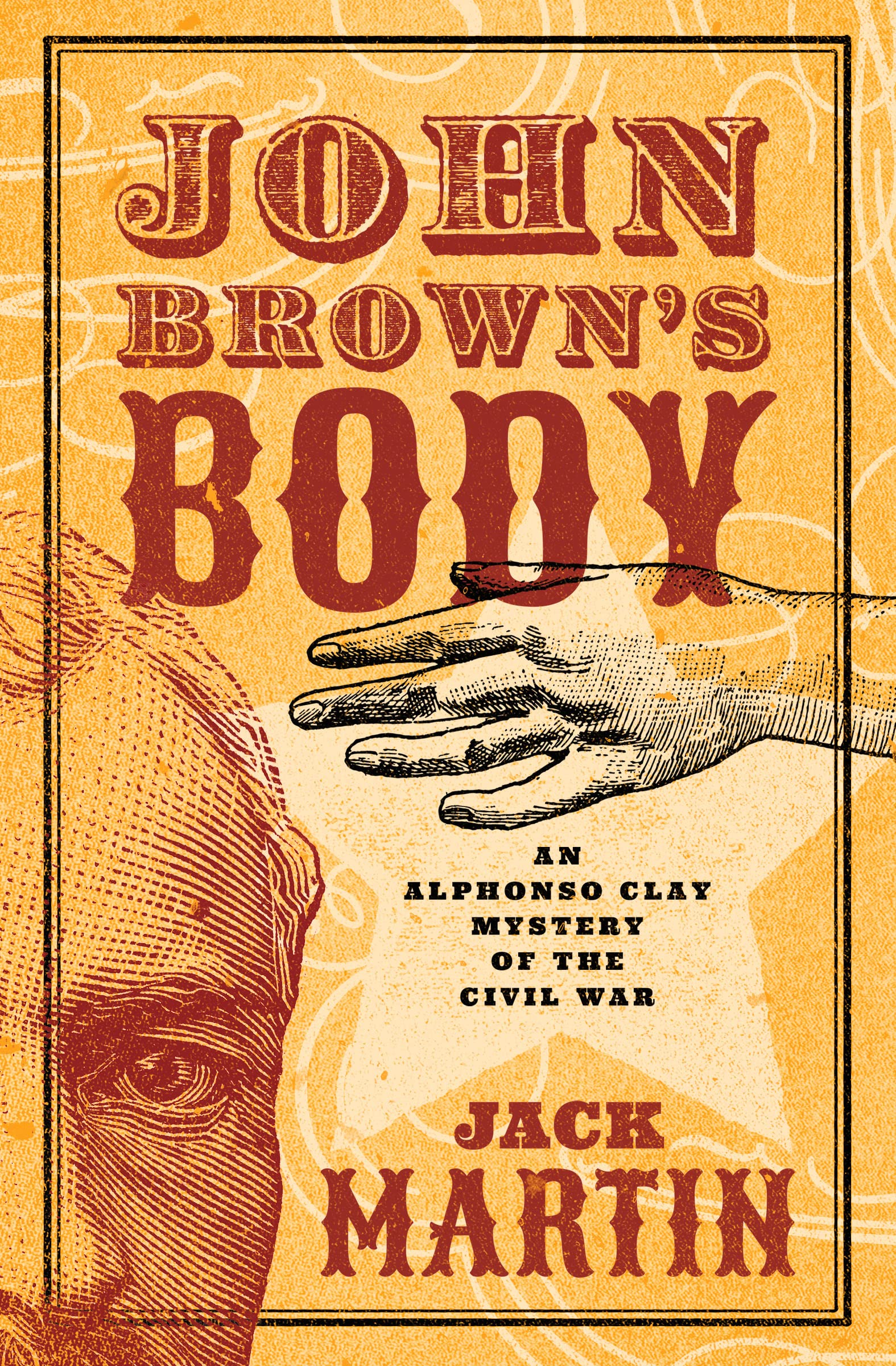 Amazon.com: John Brown's Body (Alphonso Clay Mysteries of the Civil War ...