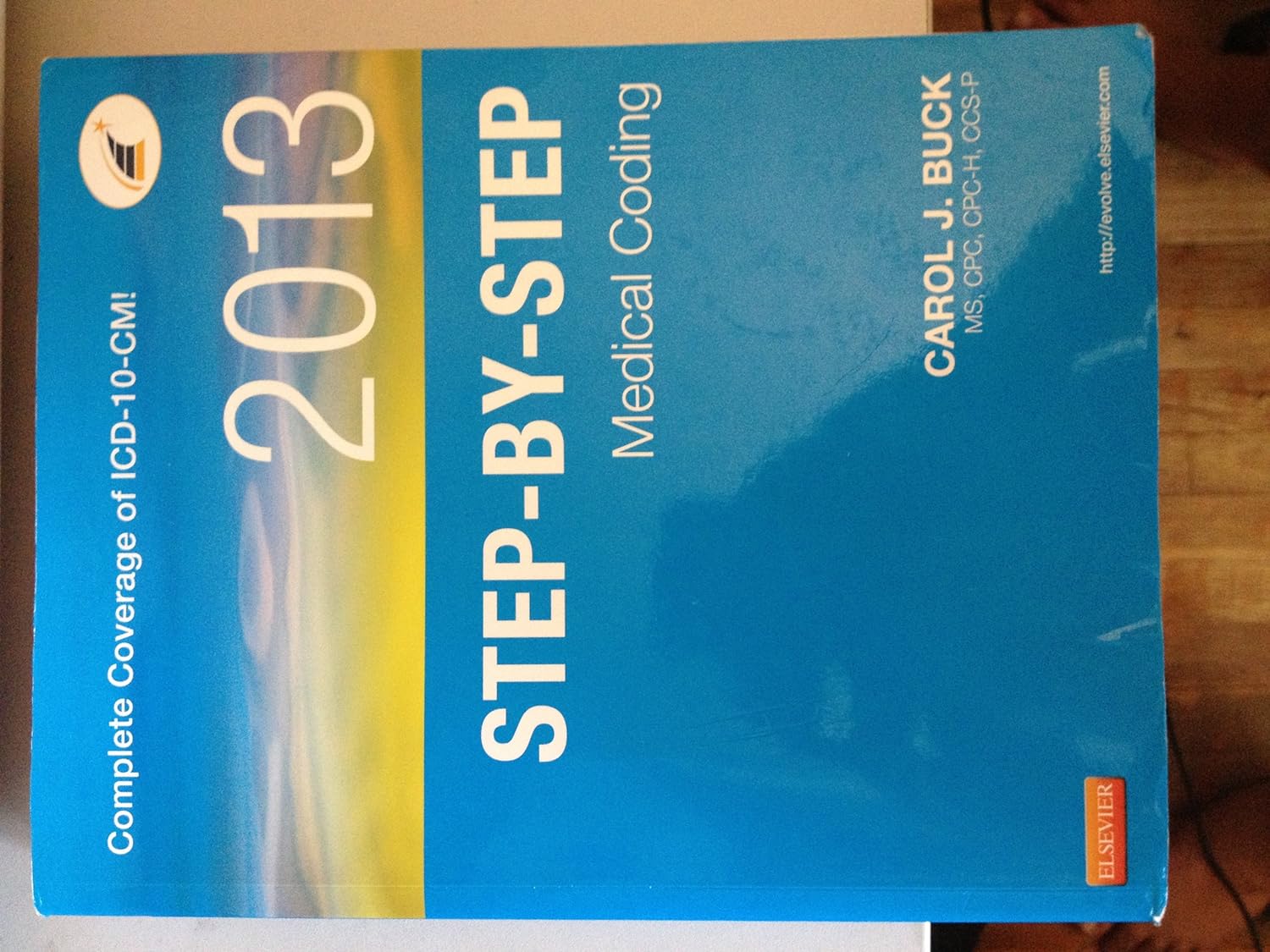 Step-by-Step Medical Coding, 2013 Edition: 9781455744657: Medicine ...