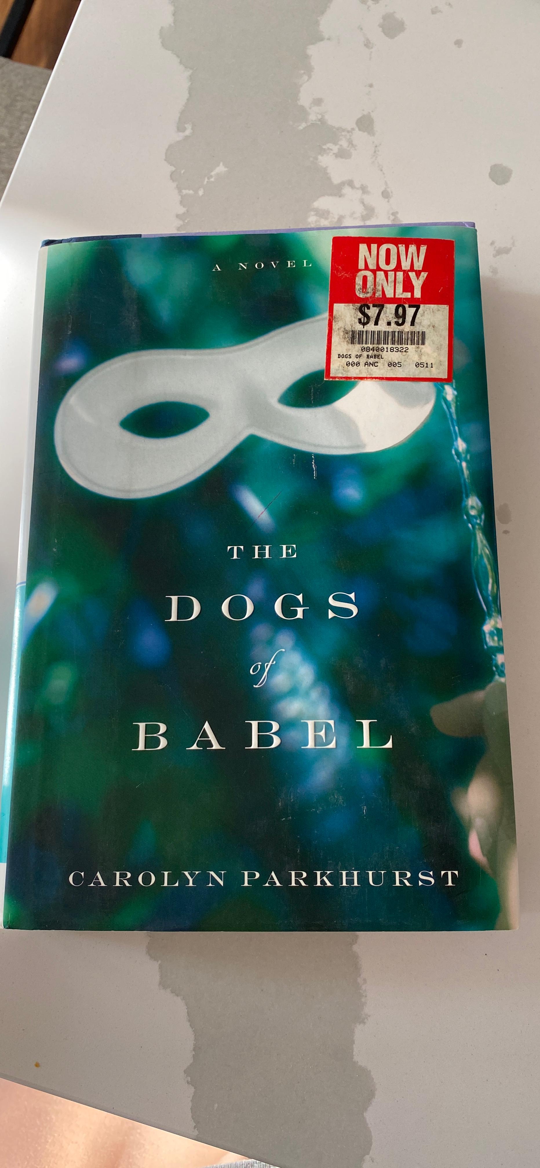 The Dogs Of Babel: Parkhurst, Carolyn: 9780340833070: Amazon.com: Books