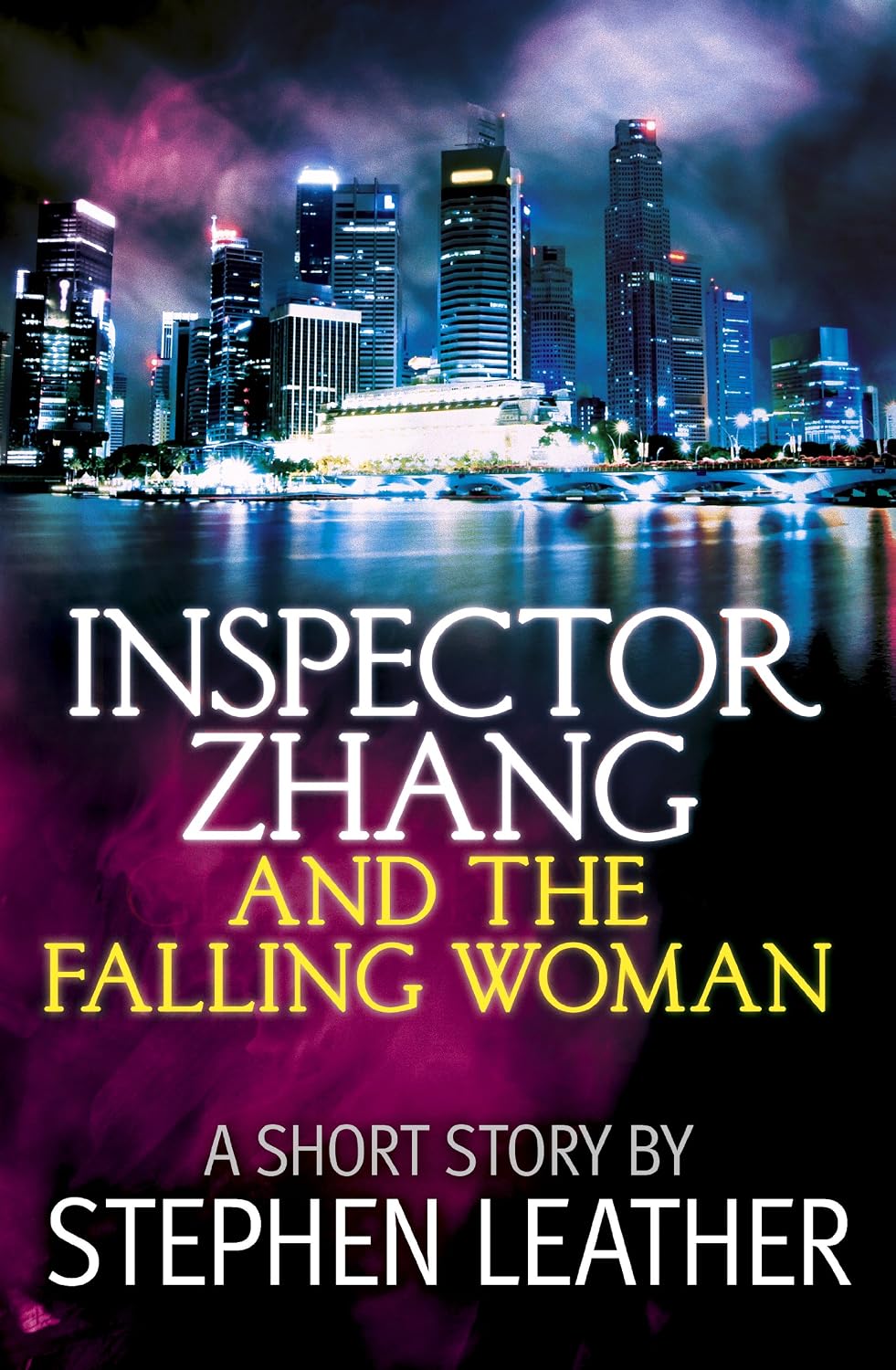 Inspector Zhang And The Falling Woman: A short story (Inspector Zhang ...