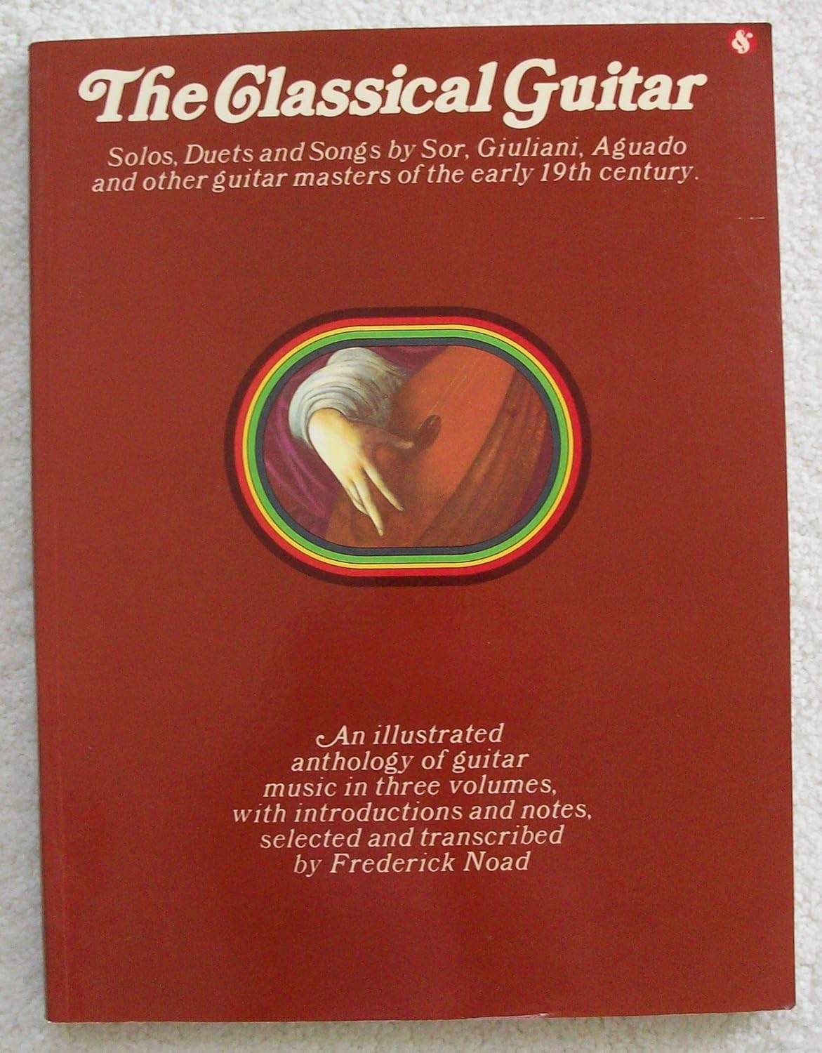 Amazon.com: The Classical Guitar (Frederick Noad Guitar Anthology ...