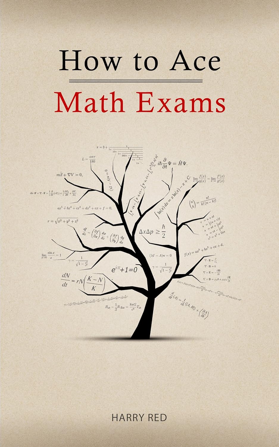 How to Ace Math Exams eBook : Red, Harry: Amazon.in: Kindle Store