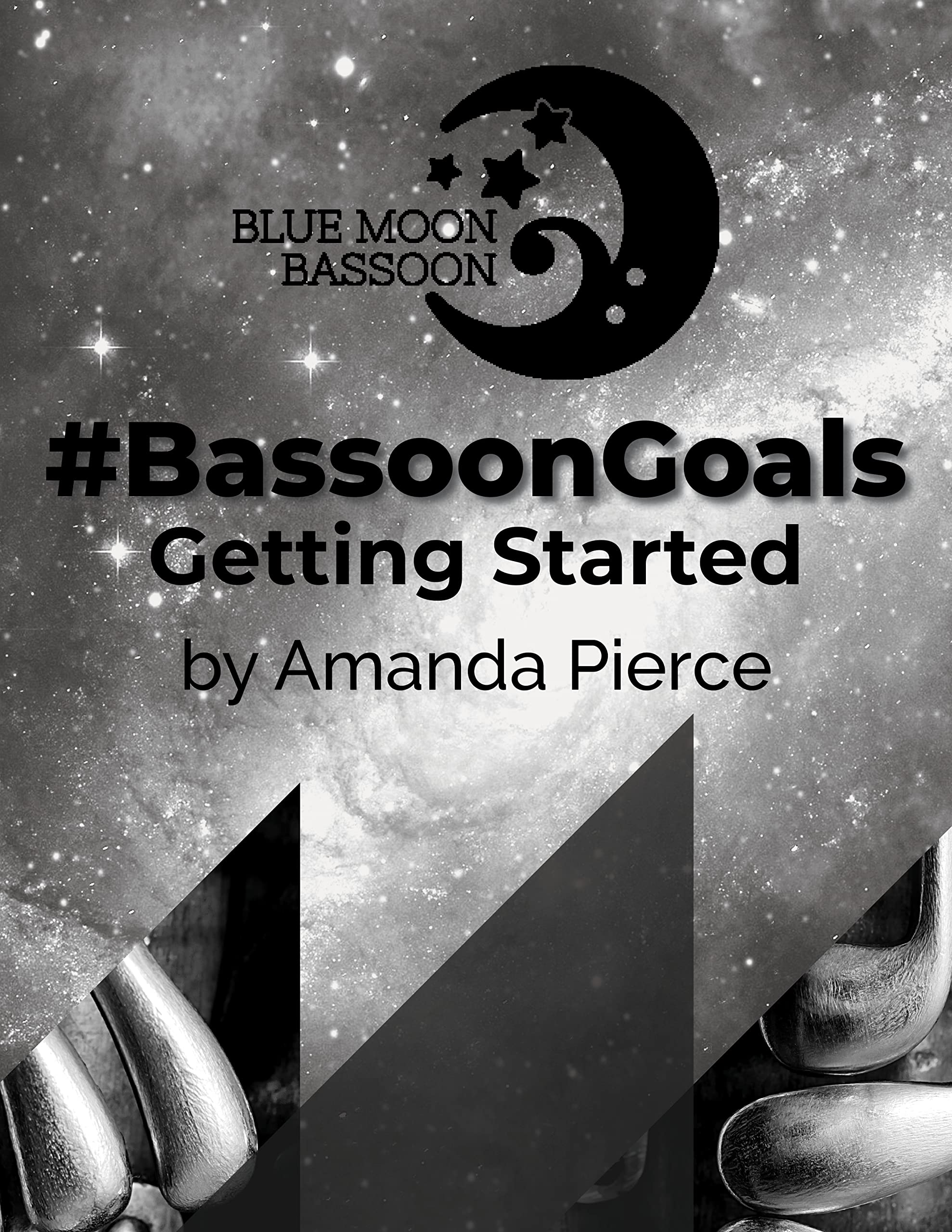 #BassoonGoals Getting Started Workbook | Blue Moon Bassoon Book for ...