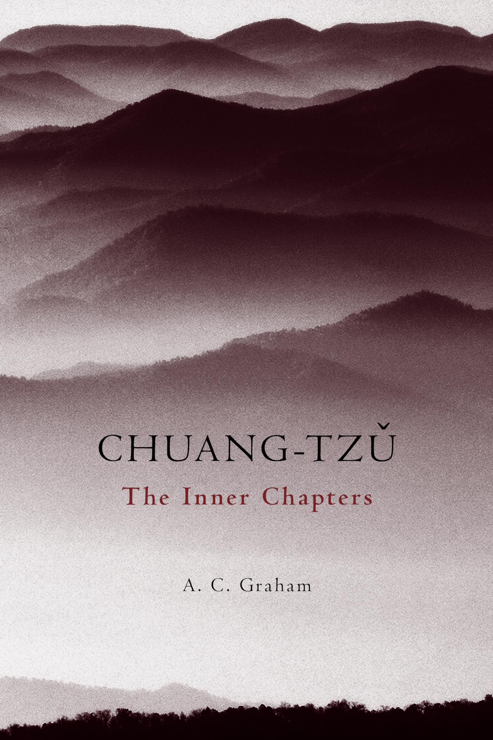 Chuang-Tzu: The Inner Chapters (Hackett Classics): Zhuangzi, Chuang-Tzu ...